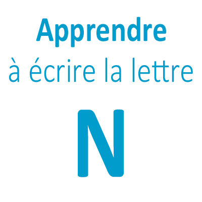 Lettre N | Écriture minuscule / majuscule en script & cursive (attaché ...