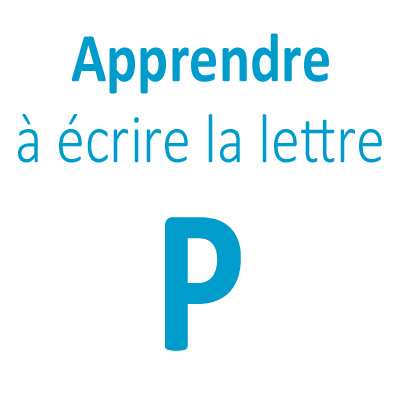 Lettre P | Écriture minuscule / majuscule en script & cursive (attaché ...