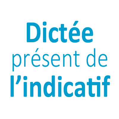 Dictée : le présent de l'indicatif (CE1 - CE2) à imprimer