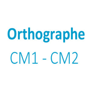 Exercices Orthographe CM1 - CM2 à imprimer en PDF gratuit | Évaluations ...