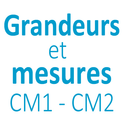 Exercices grandeurs et mesures CM1 - CM2 à imprimer en PDF | Leçon ...