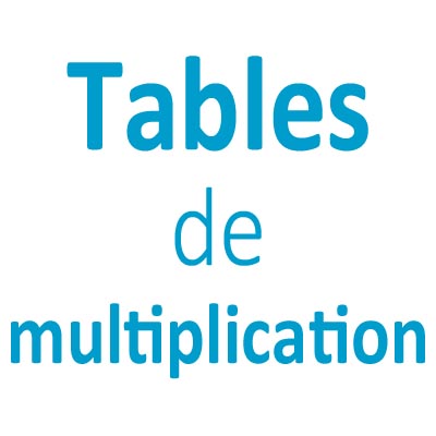 Tables de multiplication à imprimer en PDF - CE1 - CE2 - CM1 - CM2