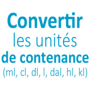Convertir les unités de contenance CE2 - CM1 - CM2 | Leçon & exercices ...