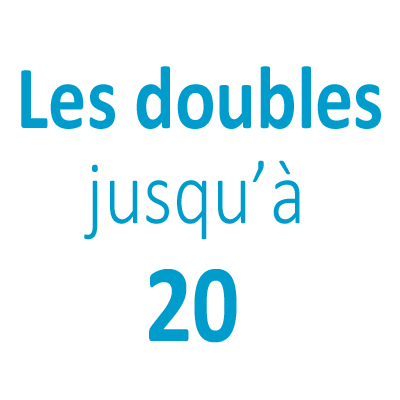 Les doubles jusqu'à 20 CP - CE1 - CE2 | Leçon & exercices à imprimer en PDF